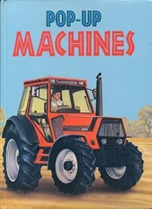 Pop-Up Machines (Pop-Up Books) by Compass Productions