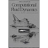 Computational Fluid Dynamics: The Basics With Applications: Anderson: 9780071132107: Amazon.com ...