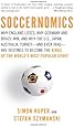 Amazon.com: Soccernomics: Why England Loses, Why Germany and Brazil Win ...
