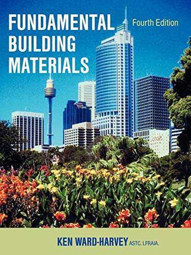 Fundamental Building Materials: Fourth Edition: Ward-Harvey, Ken ...