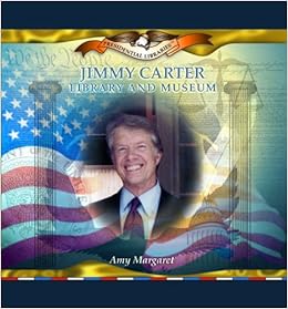 Buy Jimmy Carter Library and Museum (Presidential Libraries) Book ...
