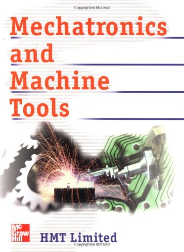 Mechatronics & Machine Tools: Hindustan Machine Tools Limited, Hmt ...