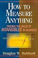 How to Measure Anything: Finding the Value of "Intangibles" in Business ...