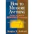 How to Measure Anything: Finding the Value of Intangibles in Business ...