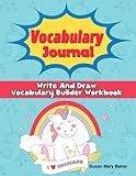 Vocabulary Journal: Write And Draw Vocabulary Builder Workbook ...