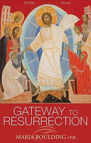 Gateway to Resurrection: Boulding osb, Maria: 9781441143884: Amazon.com ...