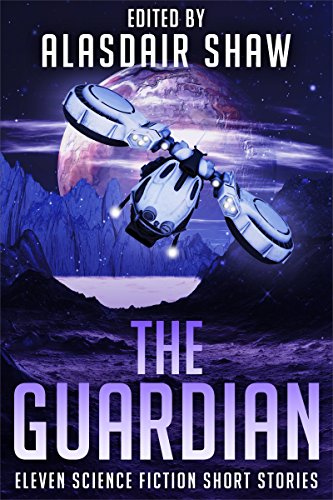 The Guardian Eleven Science Fiction Short Stories Readper The Guardian Eleven Science Fiction Short Stories Readper