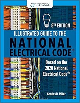 Illustrated Guide to the National Electrical Code (8th Edition) Solutions | Course Hero