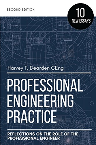 Professional Engineering Practice (2nd Ed.): Dearden, Harvey T ...