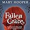 Fallen Grace: Amazon.co.uk: Hooper, Mary: 9780747599128: Books