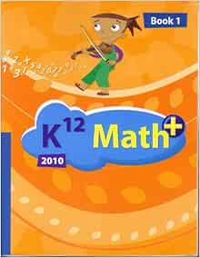 K12 Math+ Activity Book, (Book 1): K12 Staff: 9781601531049: Amazon.com ...
