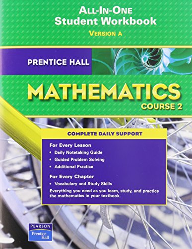Prentice Hall Mathematics Course 2 All-in-one Student Workbook version ...
