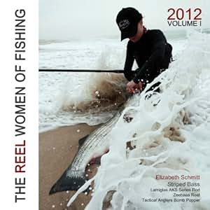 Amazon.com : The REEL Women of Fishing Calendar 2012 (Volume 1 ...