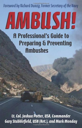 Ambush!: A Professional's Guide to Preparing and Preventing Ambushes ...