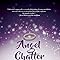 Angel Chatter: Heavenly Guidance and Earthly Practice to Connect with ...