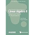 Linear Algebra Ii: Advanced Topics For Applications (Utokyo Engineering ...