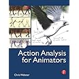 Amazon.com: Action Analysis for Animators: 9780240812182: Webster ...
