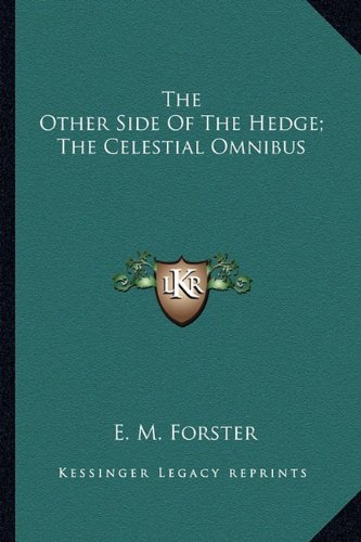 Amazon.com: The Other Side Of The Hedge; The Celestial Omnibus ...