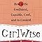 GirlWise: How to Be Confident, Capable, Cool, and in Control: Julia ...