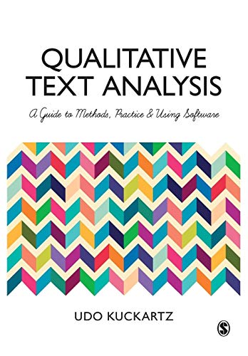 Qualitative Text Analysis: A Guide to Methods, Practice and Using ...
