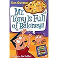 My Weird School Daze #11: Mr. Tony Is Full of Baloney!: Gutman, Dan ...