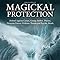 Amazon.com: Magickal Protection: Defend Against Curses, Gossip, Bullies ...