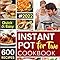 Instant Pot For Two Cookbook: 600 Quick & Easy Instant Pot Recipes ...
