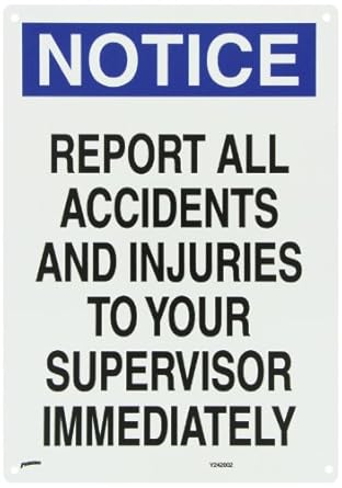 Brady Or20410 Accident Sign Legend "Notice Report All Accidents And ...