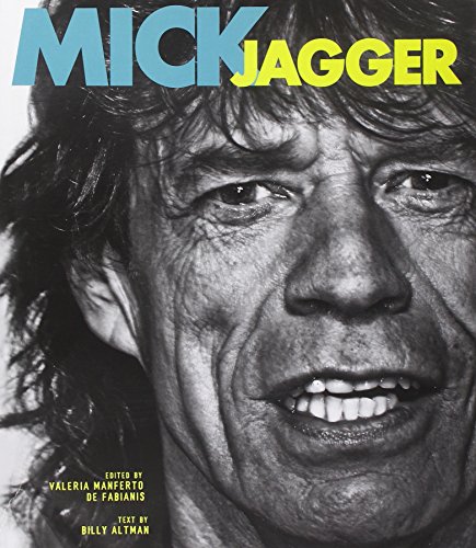 Mick Jagger: Altman, Billy J., De Fabianis, Valeria Manferto ...
