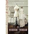 The Hidden Thread: A Novel: Trenow, Liz: 9781492637516: Amazon.com: Books