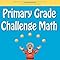 Primary Grade Challenge Math: Zaccaro, Edward: 9780967991535: Amazon ...