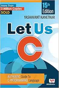 Let Us C - 15th Edition: Yashavant P. Kanetkar: 9788183331630: Amazon ...
