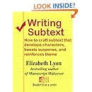 Writing Subtext: How to craft subtext that develops characters, boosts ...