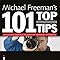 Michael Freeman's 101 Top Digital Photography Tips: Amazon.co.uk ...