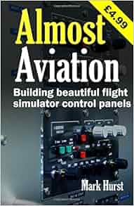 Almost Aviation: Building beautiful flight simulator control panels ...