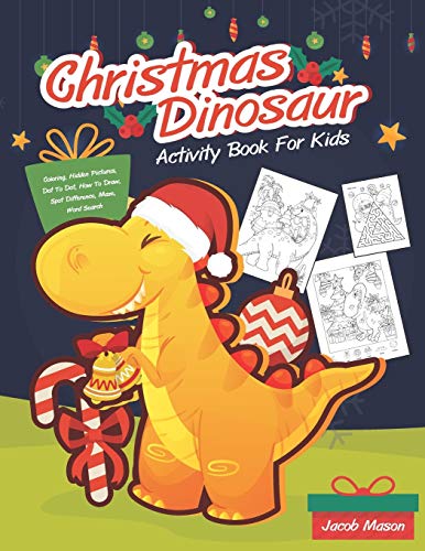 Christmas Dinosaur Activity Book For Kids: Coloring, Hidden Pictures ...