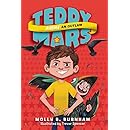 Teddy Mars Book #3: Almost an Outlaw: Molly B. Burnham, Trevor Spencer ...