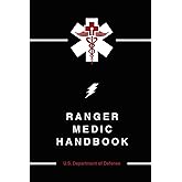 Ranger Medic Handbook Official 2022 Edition: 75th Ranger Regiment ...