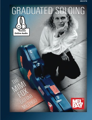 Amazon.com: Graduated Soloing: The Mimi Fox Guitar Method ...