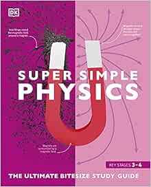 Amazon.com: Super Simple Physics: The Ultimate Bitesize Study Guide ...