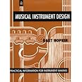 Musical Instrument Design: Practical Information for Instrument Design ...