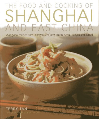 Food & Cooking of Shanghai & East China: Tan, Terry: 9781903141915 ...