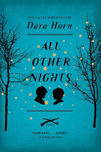 Amazon.com: All Other Nights: A Novel: 9780393338324: Horn, Dara: Books