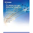 Supervisory Management: The Art of Inspiring, Empowering, and ...