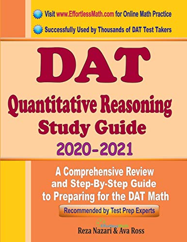 DAT Quantitative Reasoning Study Guide 2020 - 2021: A Comprehensive ...