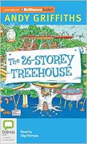 The 26-Storey Treehouse: Andy Griffiths, Stig Wemyss: 9781486227891 ...