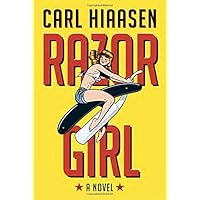 Razor Girl: A novel: Hiaasen, Carl: 9780385349741: Amazon.com: Books