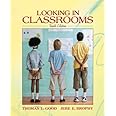 Looking in Classrooms (10th Edition): Good, Thomas L., Brophy, Jere E ...
