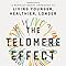 The Telomere Effect: A Revolutionary Approach to Living Younger ...