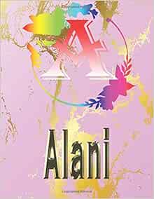 Alani: Personalized Name Sketchbook.Monogram Initial Letter A Journal ...